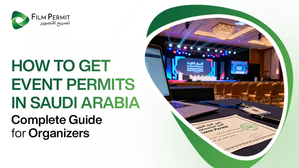 How to Get Event Permits in Saudi Arabia: Organizer Guide